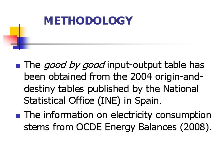 STRUCTURAL ANALYSIS OF ELECTRICITY CONSUMPTION BY MANUFACTURING SECTORS