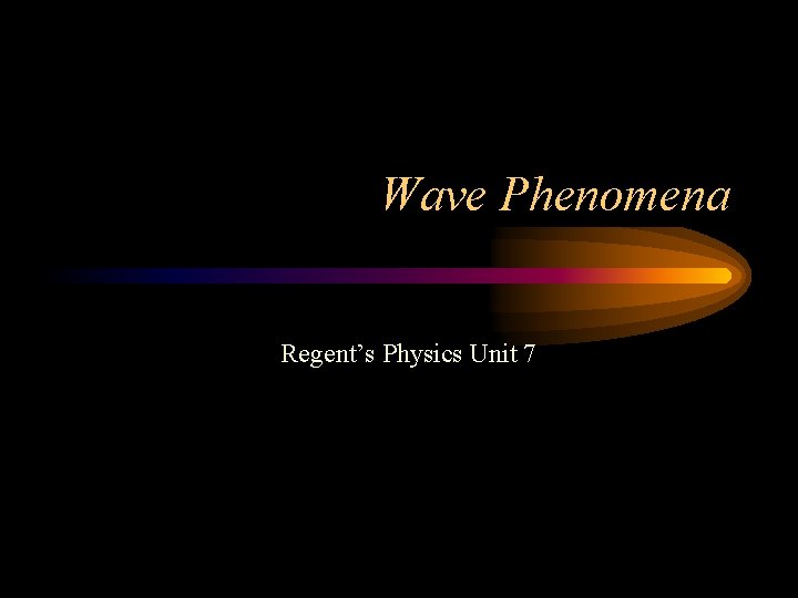 Wave Phenomena Regents Physics Unit 7 I Basic