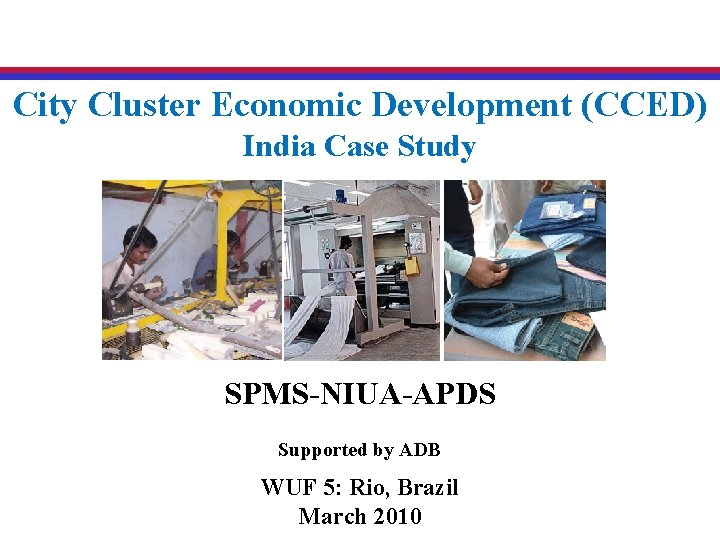 City Cluster Economic Development CCED India Case Study