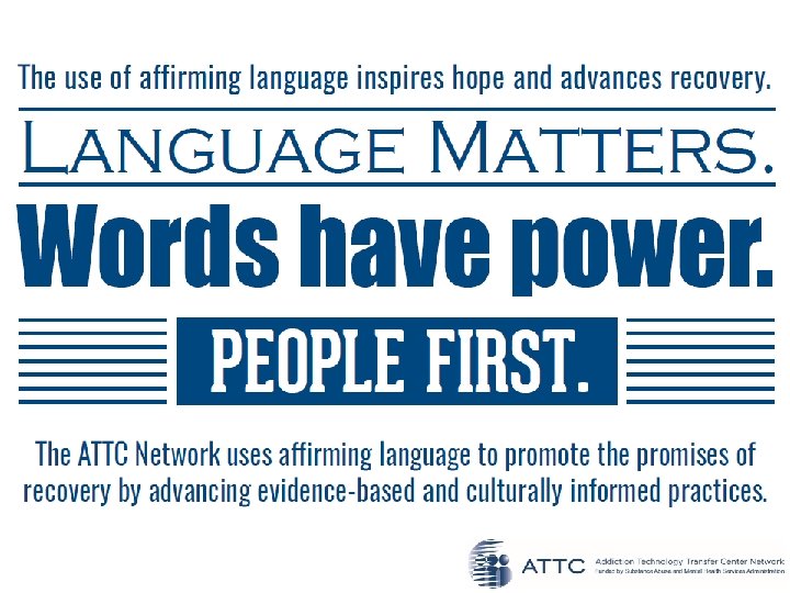Affirming Language Inspires Hope and Advances Recovery Language