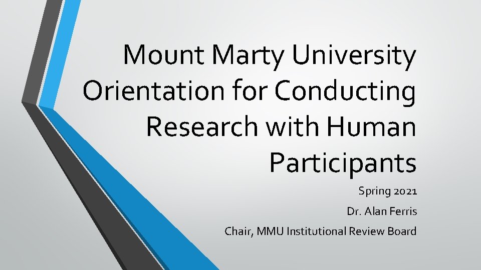 Mount Marty University Orientation for Conducting Research with