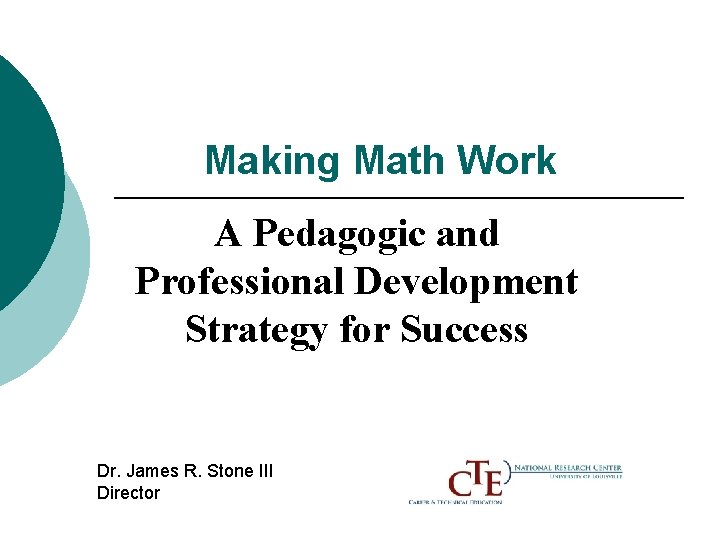 Making Math Work A Pedagogic and Professional Development