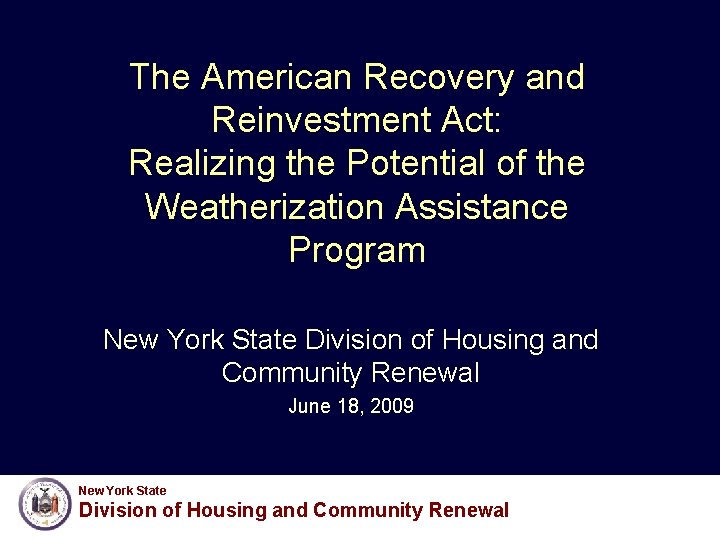 The American Recovery and Reinvestment Act Realizing the