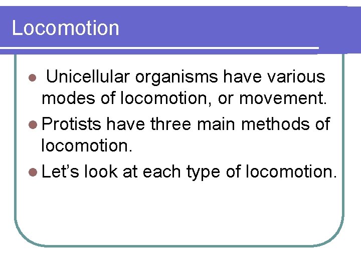 Unicellular Organisms Objective 1 2 Identify unicellular organisms