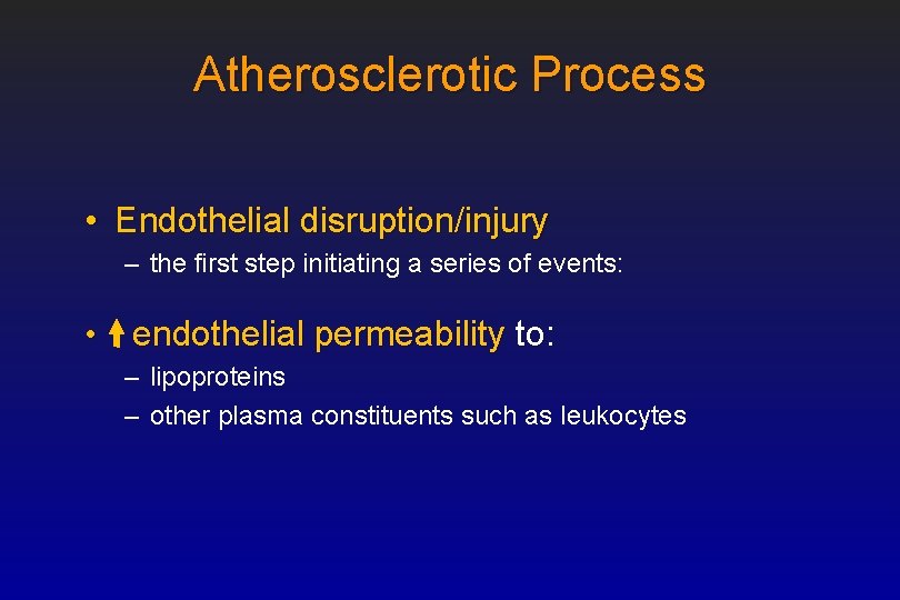 EPDM 566 Epid of CVD Pathobiology of Atherosclerosis