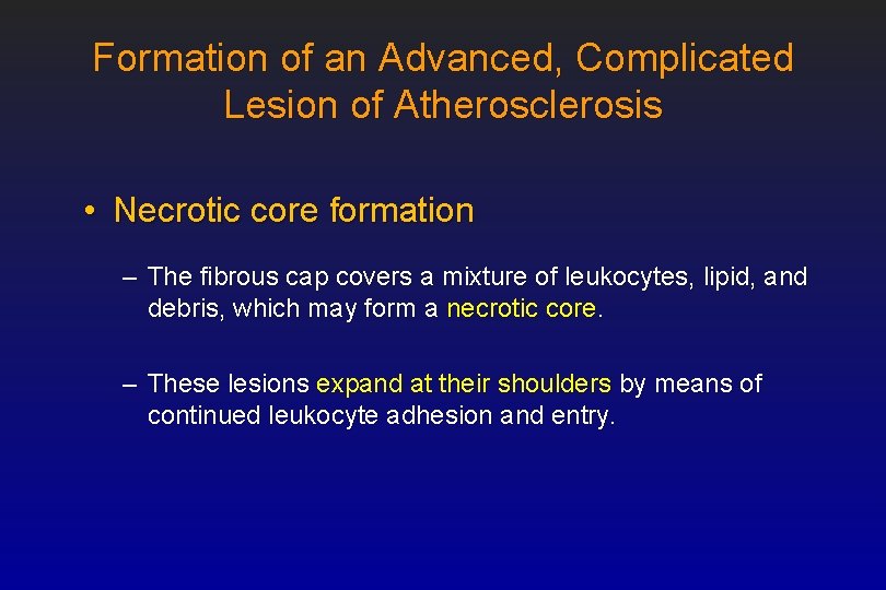 EPDM 566 Epid of CVD Pathobiology of Atherosclerosis