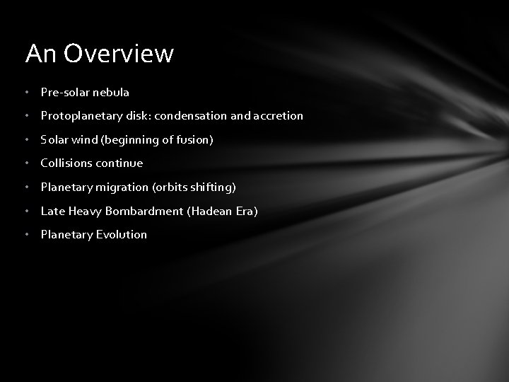 An Overview Presolar nebula Protoplanetary disk condensation and
