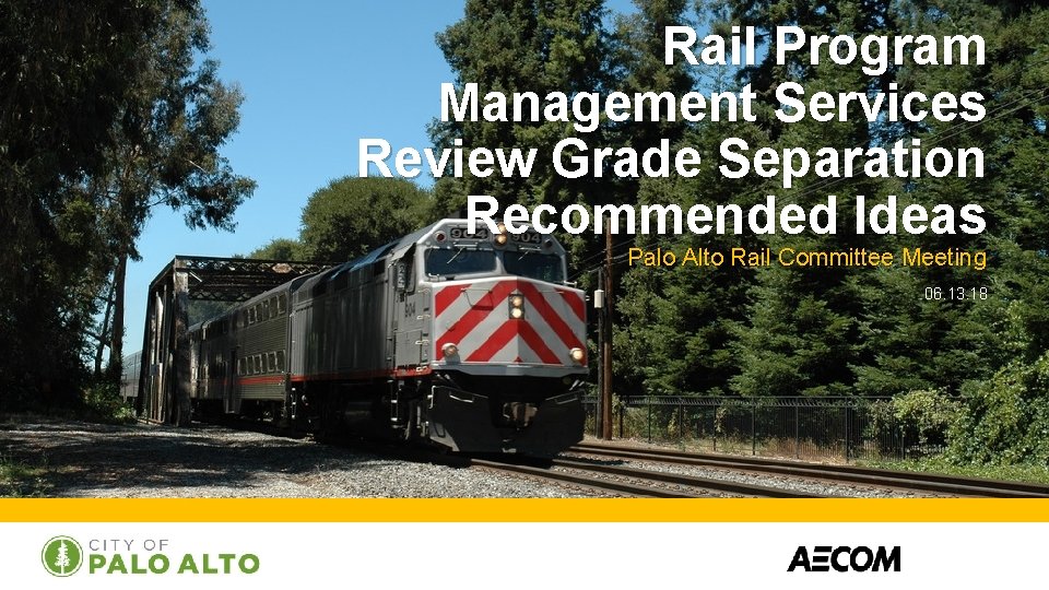 Rail Program Management Services Review Grade Separation Recommended