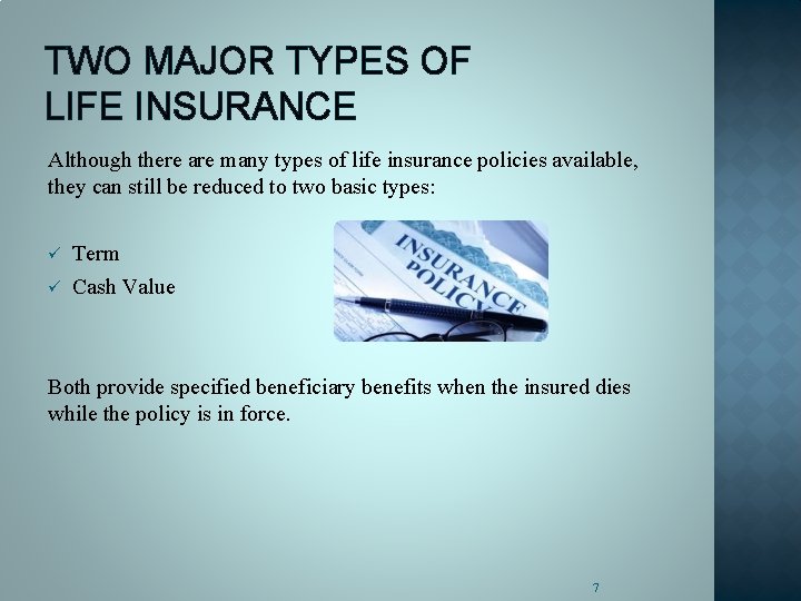 Fundamental Review LIFE INSURANCE BASICS People buy life