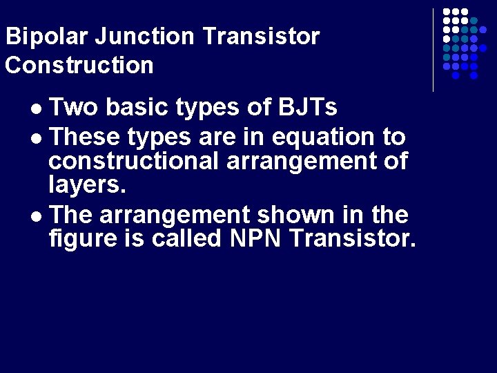 Bipolar Junction Transistor BJT Construction E Emitter Base