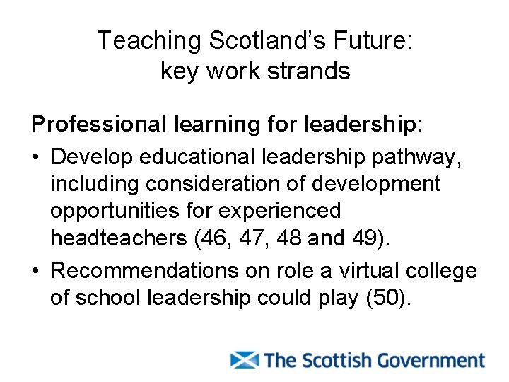 Teaching Scotlands Future Building on Graham Donaldsons review