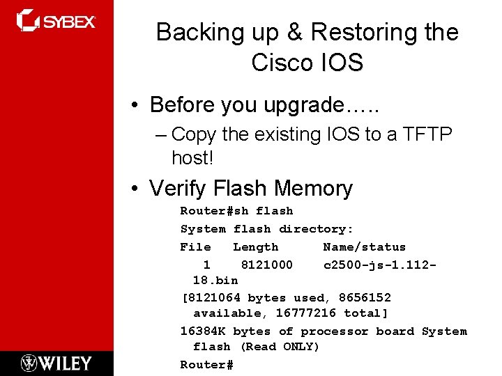 Managing a Cisco Devices Internetwork Chapter 7 Objectives