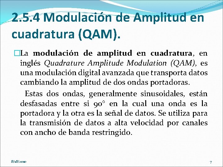Continuacin del 2 5 Tcnicas de modulacin digital