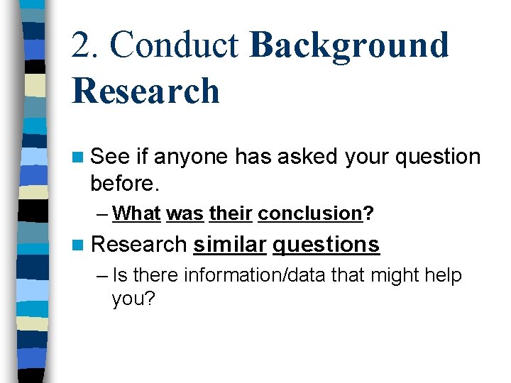 Scientific Method A blueprint for experiment success What