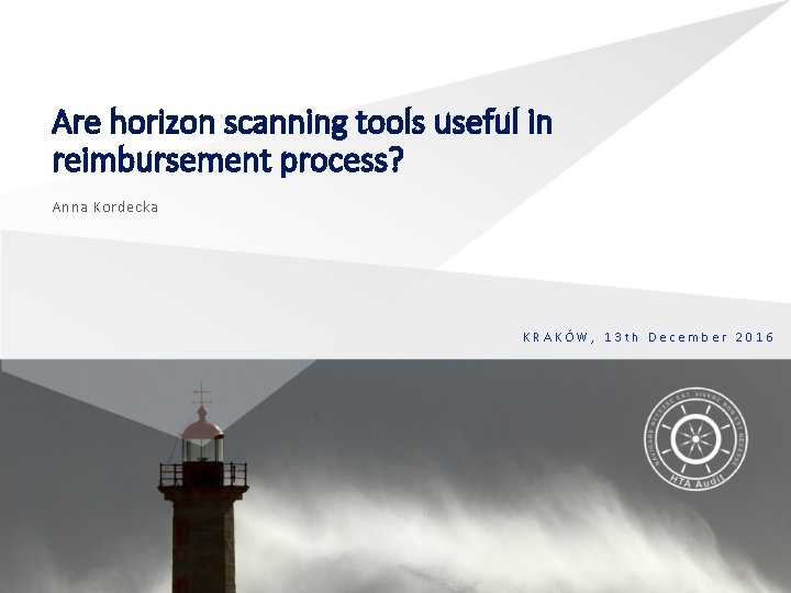Are horizon scanning tools useful in reimbursement process