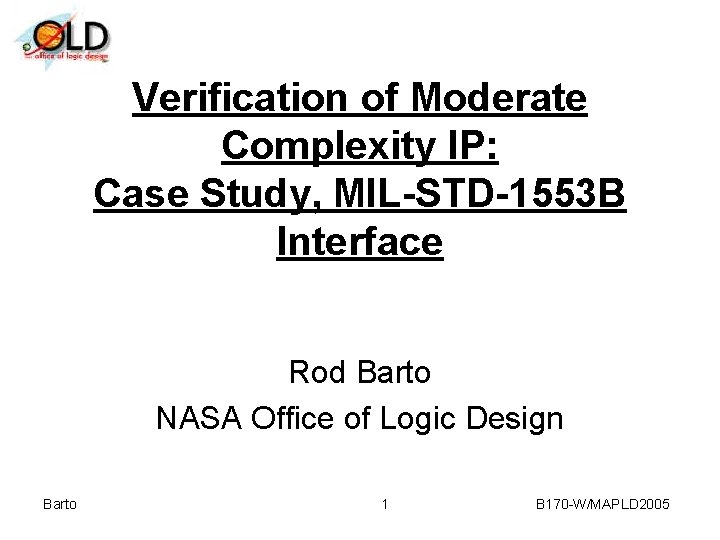 Verification of Moderate Complexity IP Case Study MILSTD1553