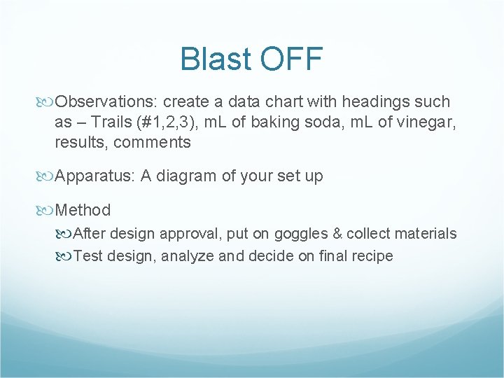 Blast OFF Investigation Review Factors that affect rate