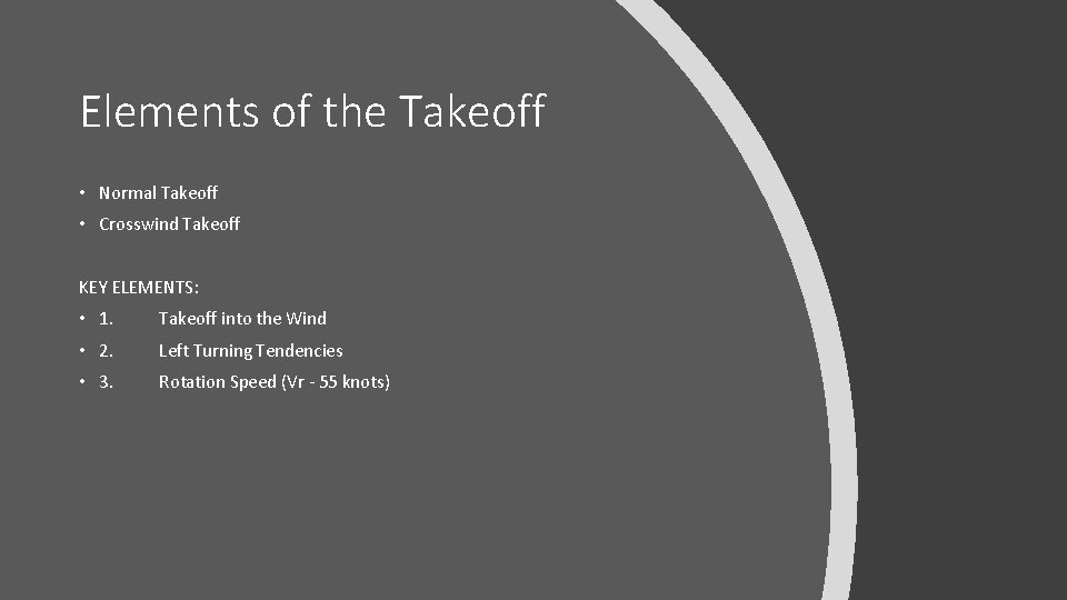 Normal and Crosswind Takeoffs Private Pilot Curriculum Stephen