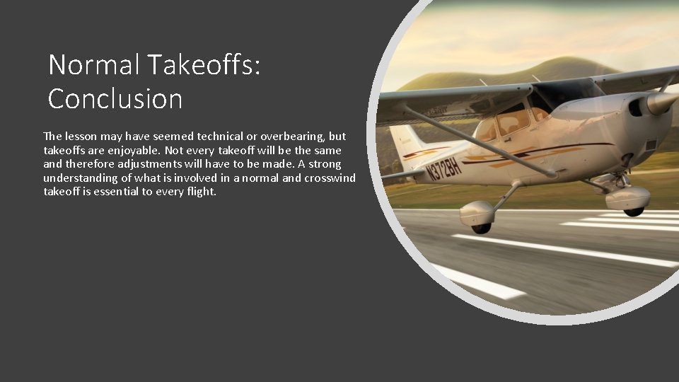 Normal and Crosswind Takeoffs Private Pilot Curriculum Stephen