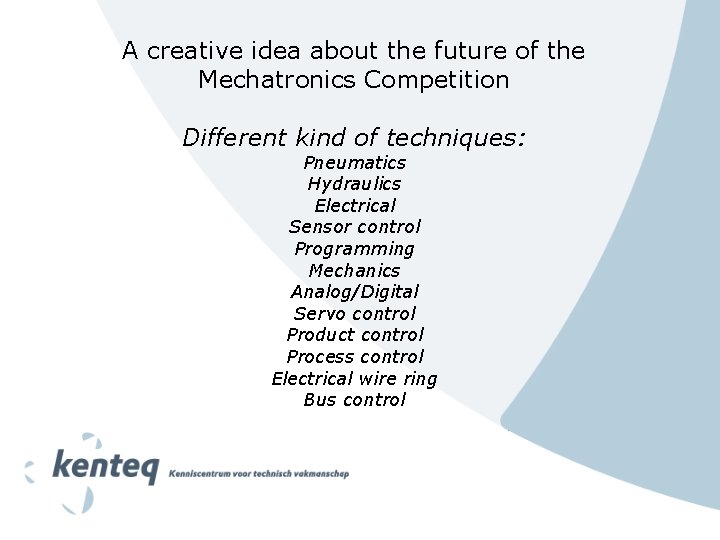 A creative idea about the future of the