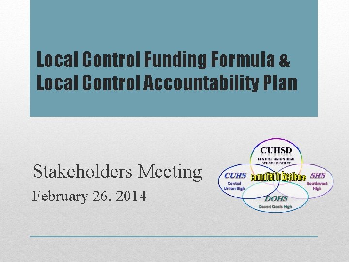 Local Control Funding Formula Local Control Accountability Plan