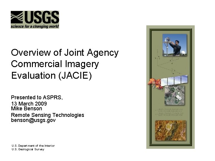Overview of Joint Agency Commercial Imagery Evaluation JACIE