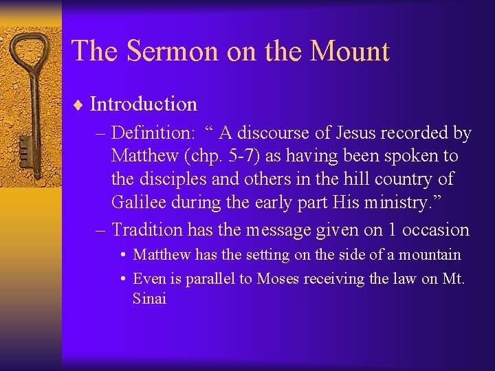 The Sermon on the Mount Introduction Definition A