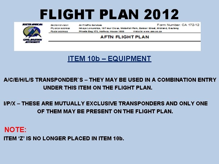 FLIGHT PLAN 2012 PREPARED BY DYLAN KEMLO TRANSITION