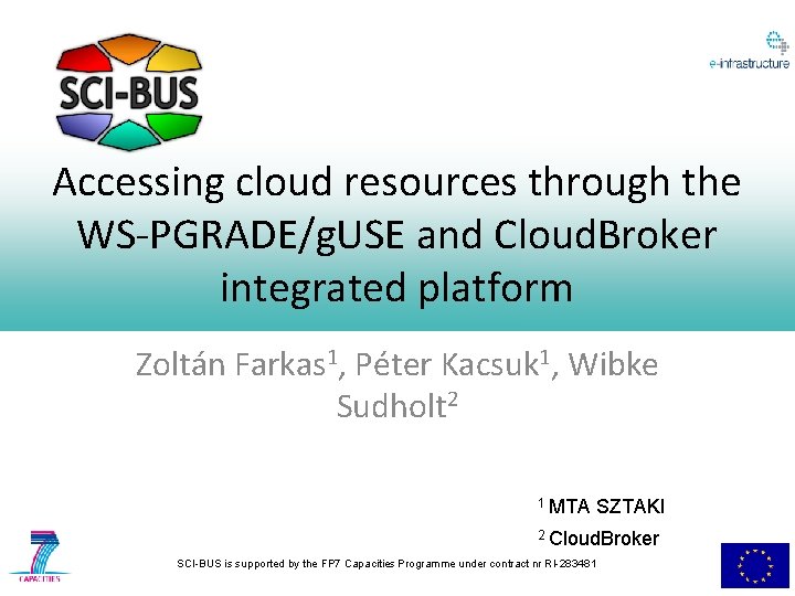 Accessing cloud resources through the WSPGRADEg USE and