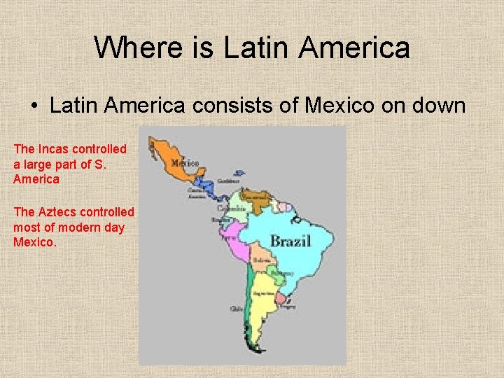 A History of Latin America Where is Latin