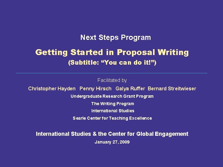 Next Steps Program Getting Started in Proposal Writing