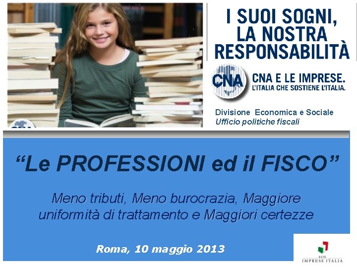 Divisione Economica e Sociale Ufficio politiche fiscali Le