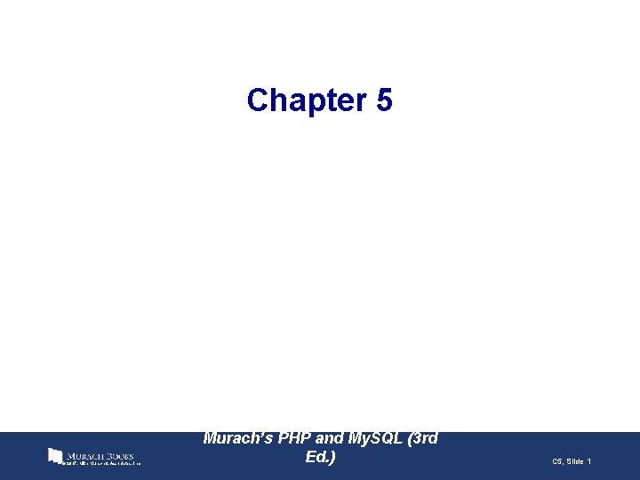 Chapter 5 2017 Mike Murach Associates Inc Murachs