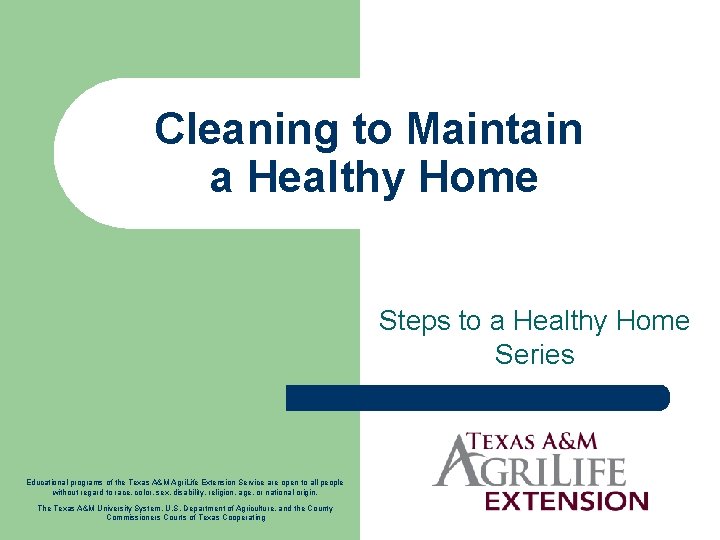 Cleaning to Maintain a Healthy Home Steps to
