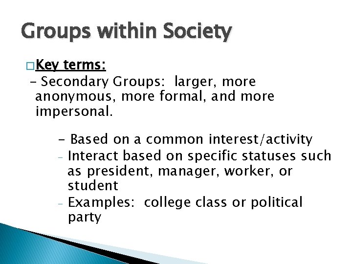 SOCIOLOGY 110 Breakout Session Chapter 5 Social Groups