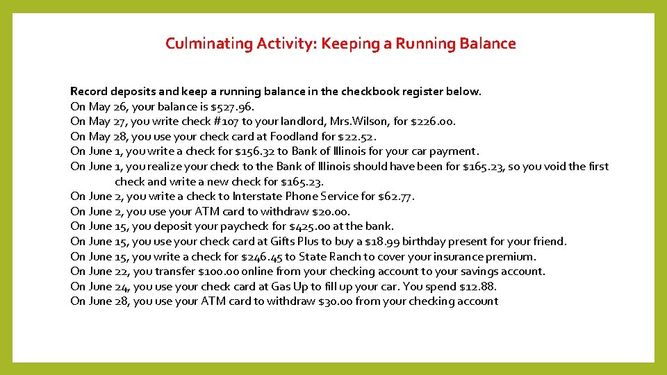 Culminating Activity Keeping a Running Balance Record deposits