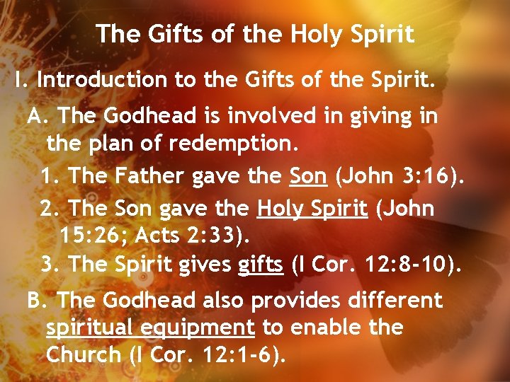 The Gifts of the Holy Spirit I Introduction