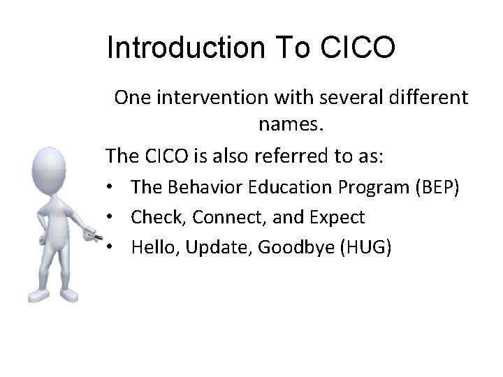 www cenmi orgmiblsi Module 5 Overview of CICO