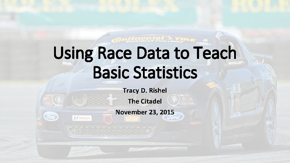 Using Race Data to Teach Basic Statistics Tracy