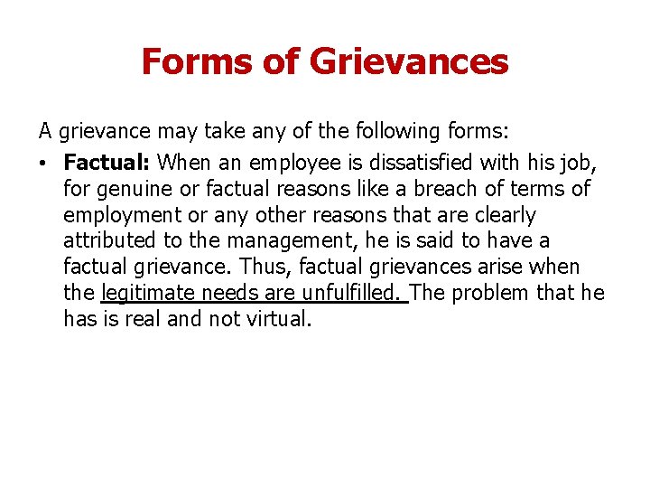 Employee Grievances Meaning Every employee has certain expectations