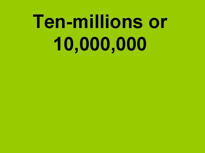Write the number in word form One billion