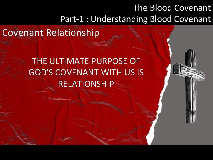 The Blood Covenant Part1 Understanding Blood Covenant A