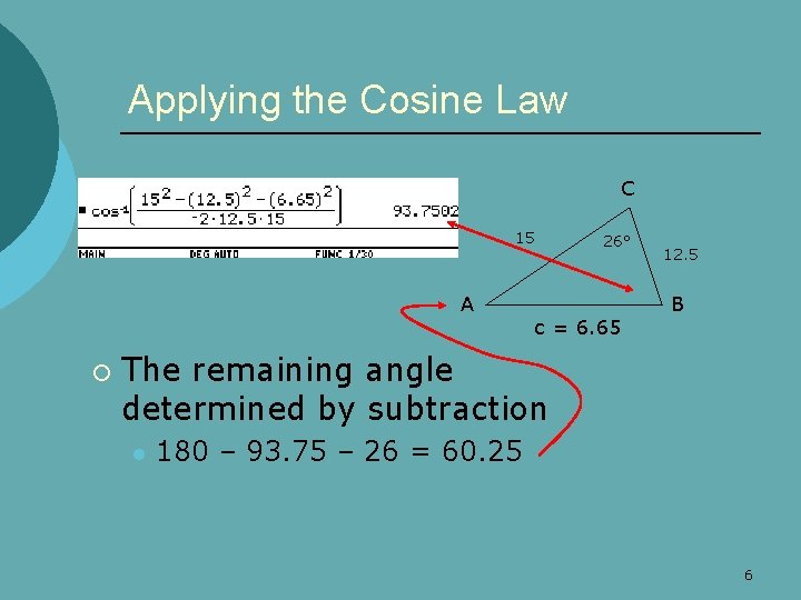 Law of Cosines Lesson 4 2 Solving an
