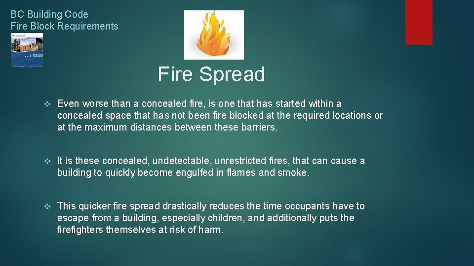 BC BUILDING CODE Disclaimer Presentation has not been