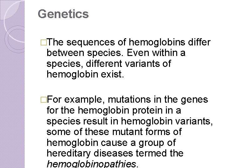 TYPES OF HEMOGLOBINS HEMOGLOBINOPATHIES BIOCHEMISTRY DR AMINA TARIQ