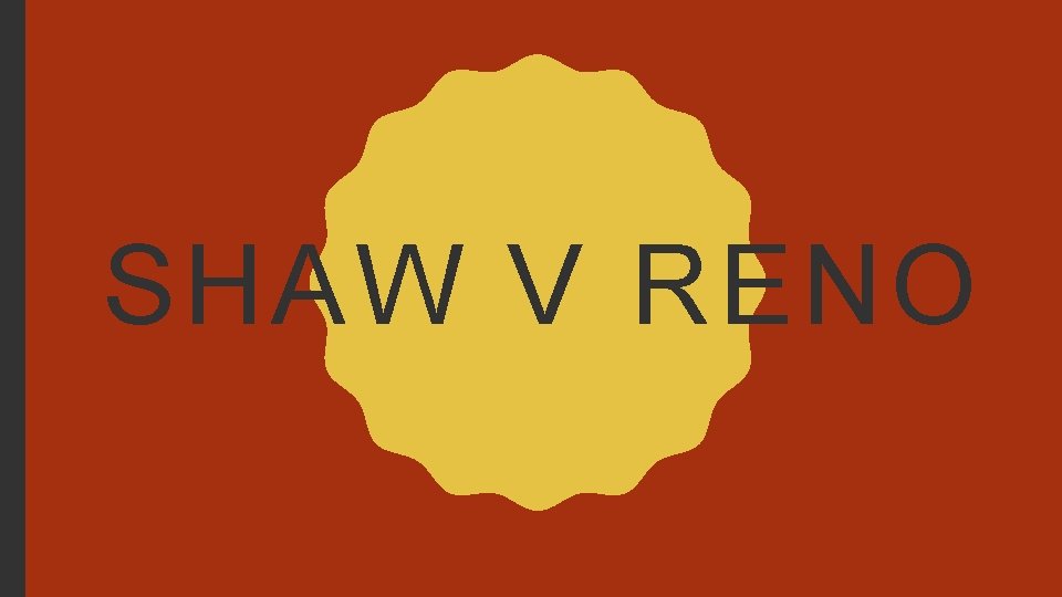 SHAW V RENO BACKGROUND v Voting rights act