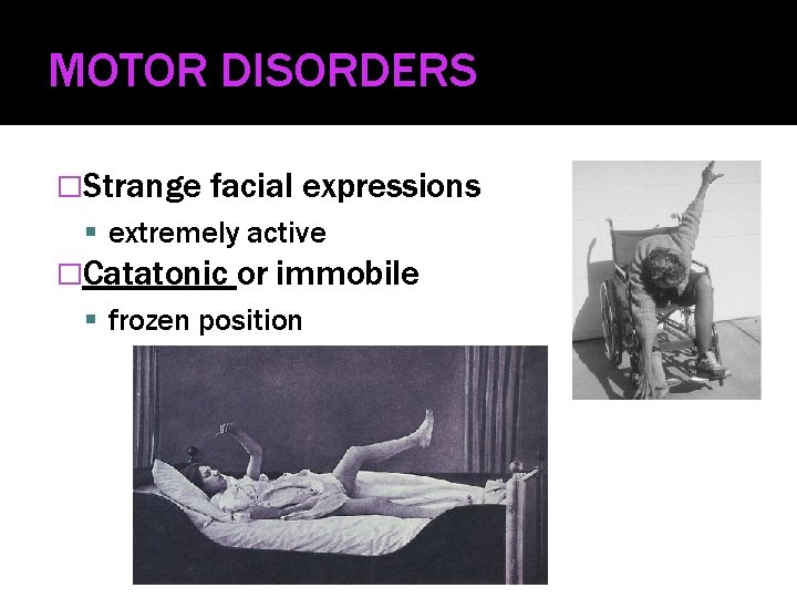 ABNORMAL PSYCHOLOGY CAUSES OF ABNORMAL BEHAVIOR CAUSES OF