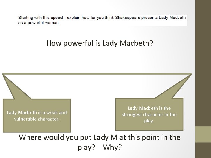 Macbeth Learning Objective Read and understand Act 3