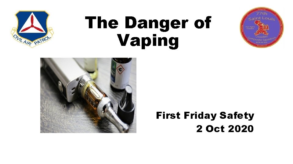 The Danger of Vaping First Friday Safety 2