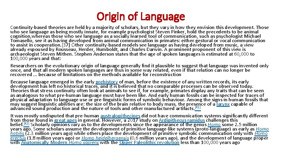 Unique position of human language A number of